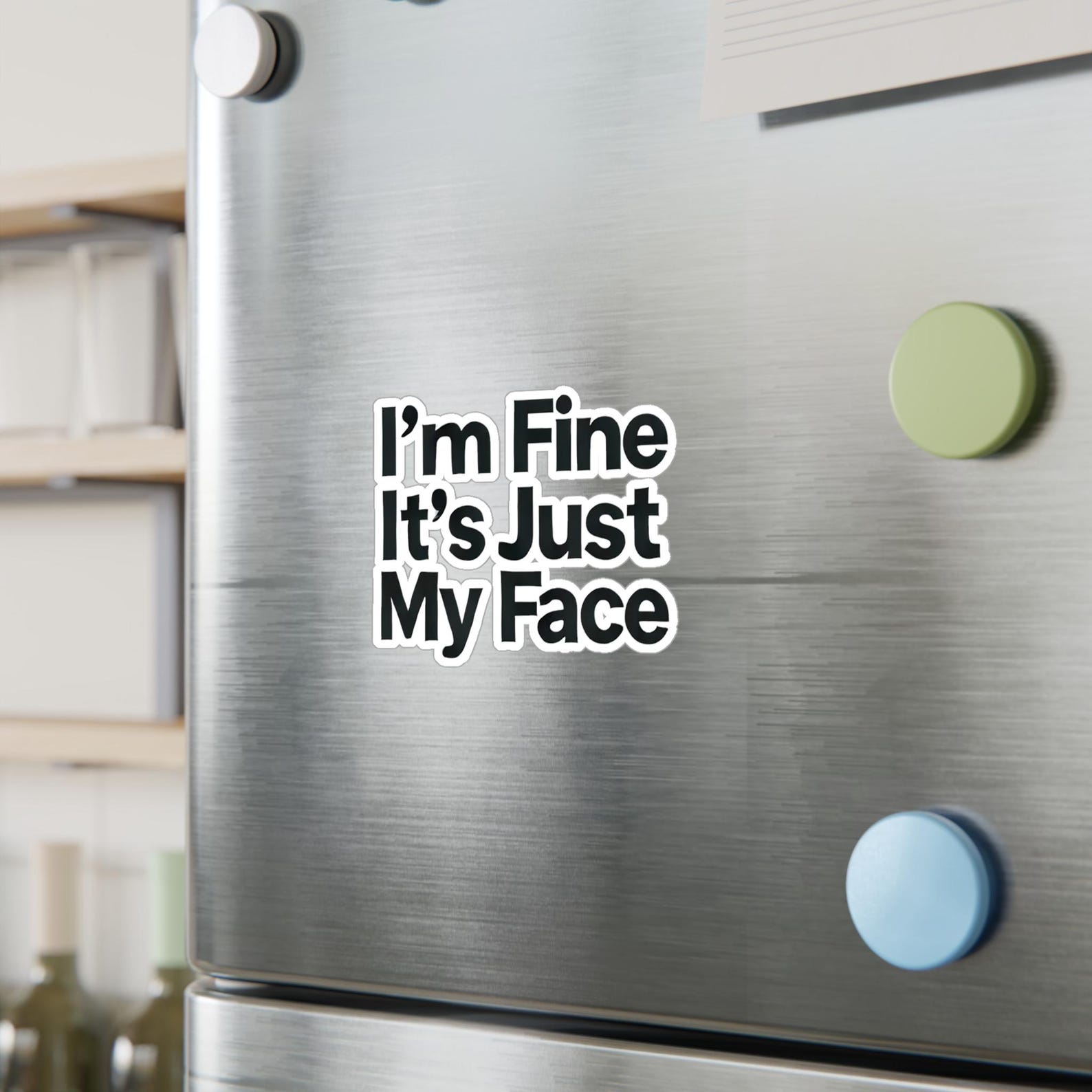 I'm Fine It's Just My Face Sticker Funny Water Bottle Decal, Laptop ...