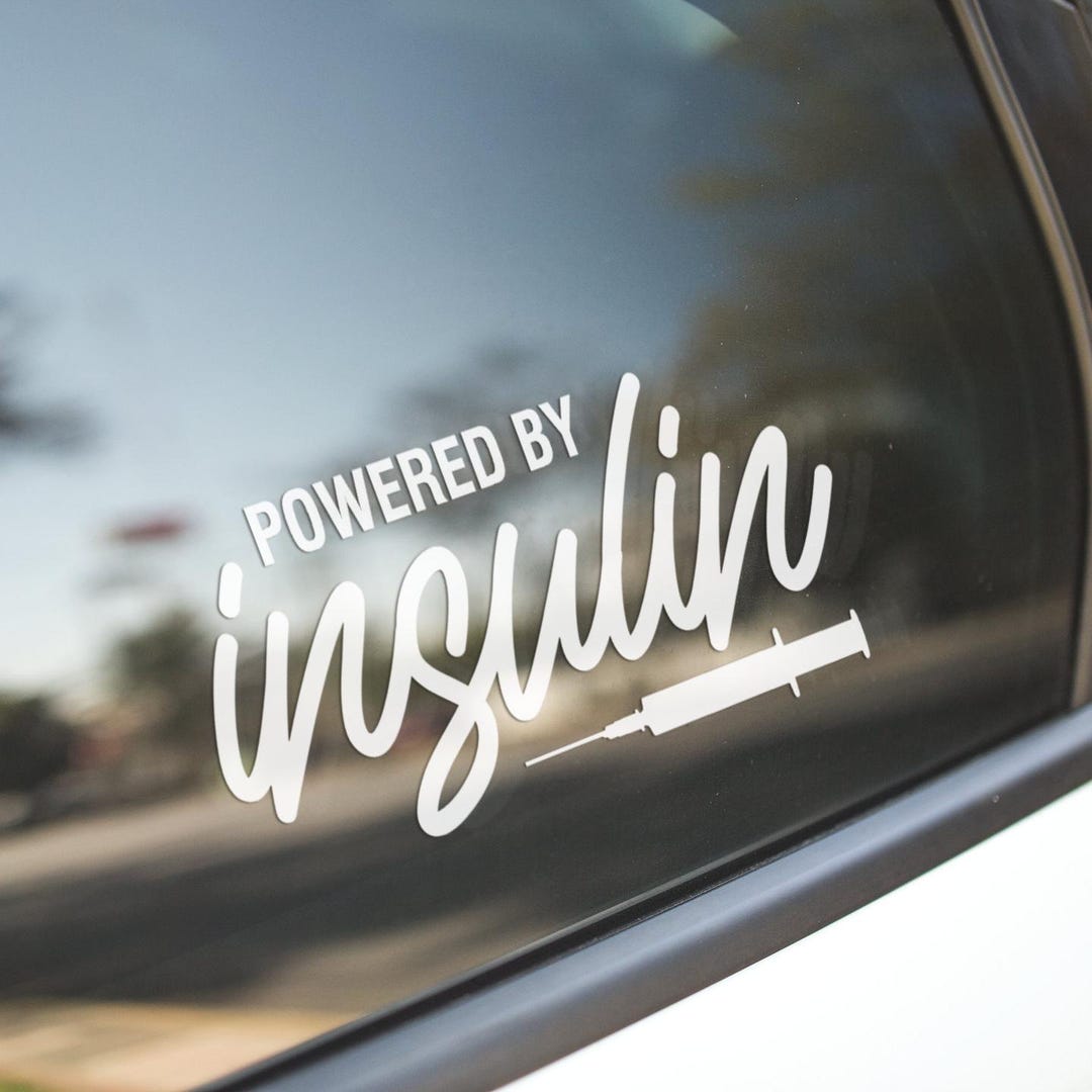 Powered by Insulin Vinyl Decal - Diabetes Awareness Car Laptop Sticker ...