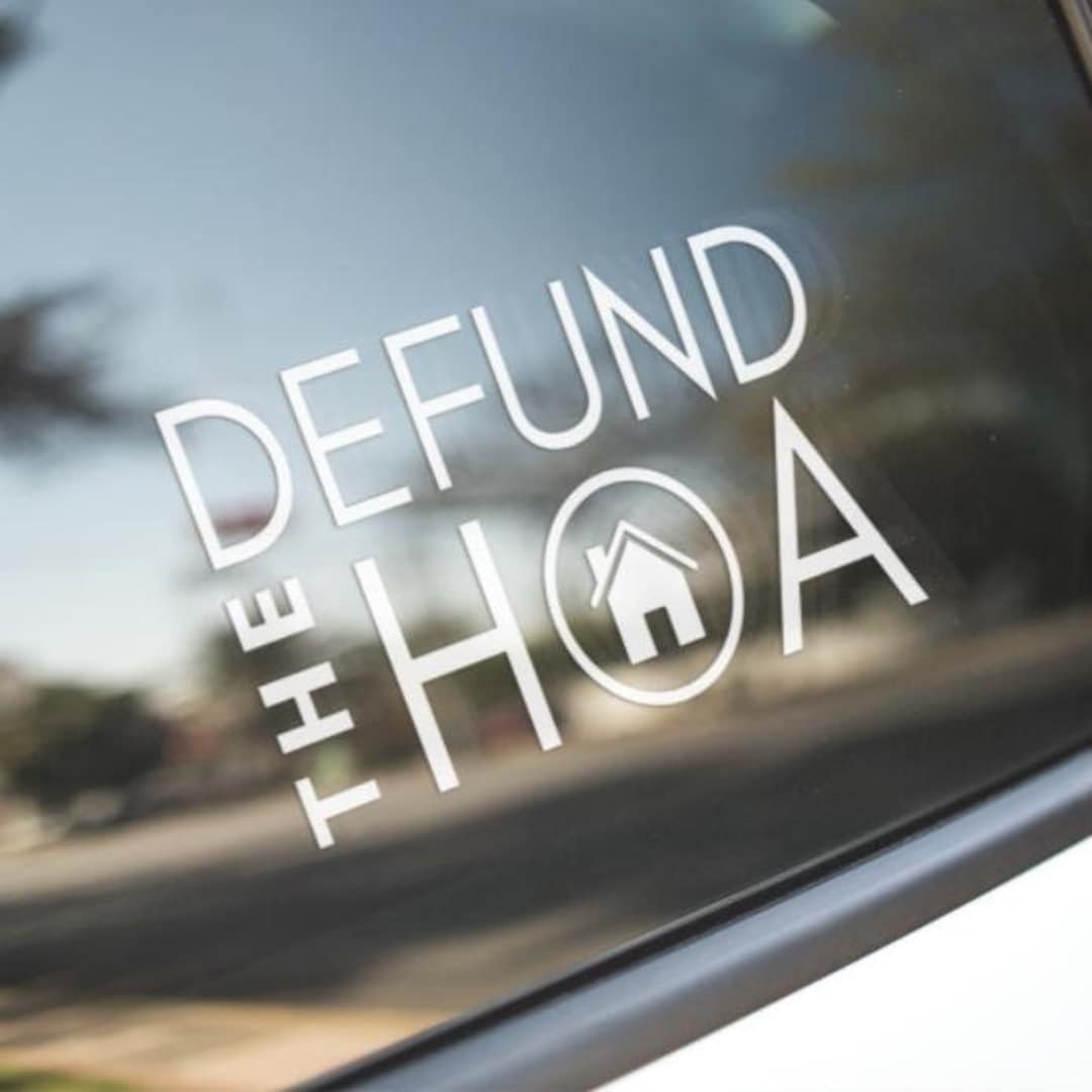 Defund the HOA Vinyl Decal | Funny Homeowner Decal - Etsy