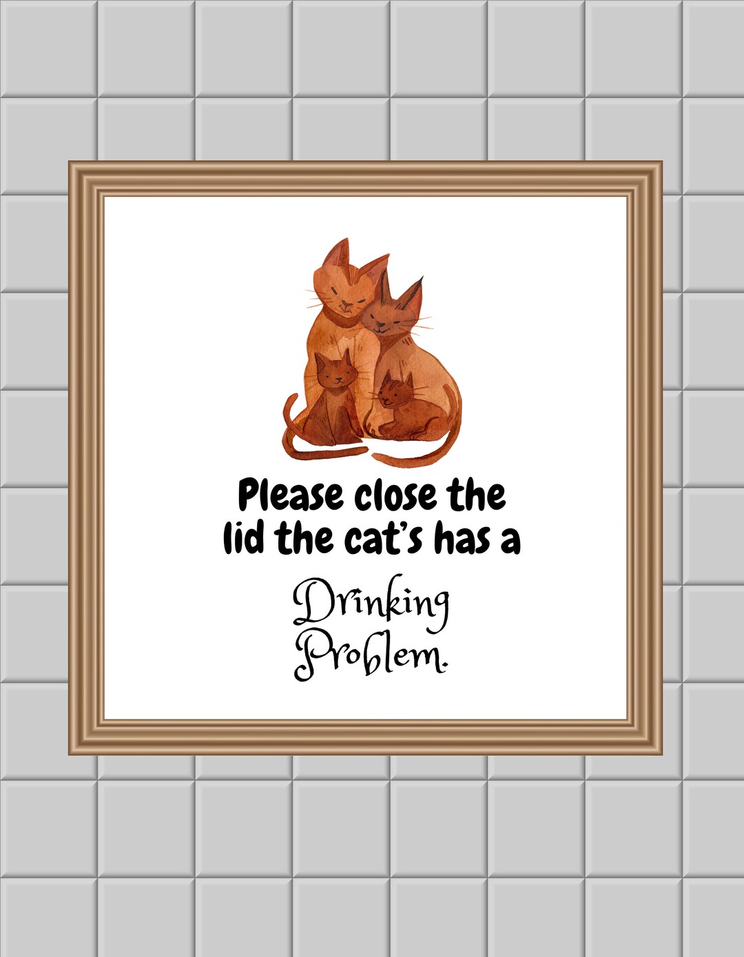 Funny Cat Drinking Problem Bathroom Sign: Pet Owner Gift (PNG/SVG) - Etsy