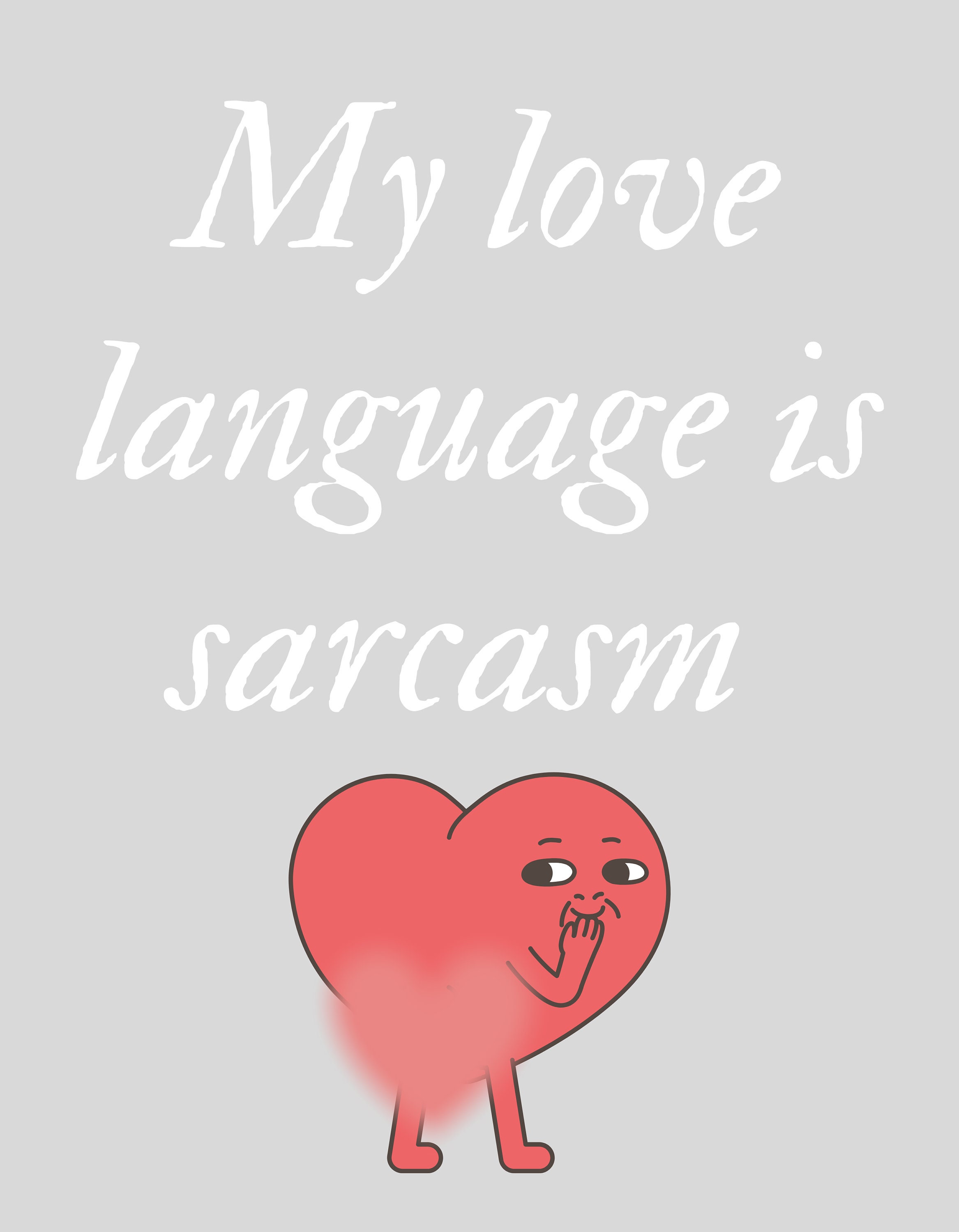 2 My Love Language is Sarcasm PNG, Funny, Valentine PNG, Sarcasm PNG ...