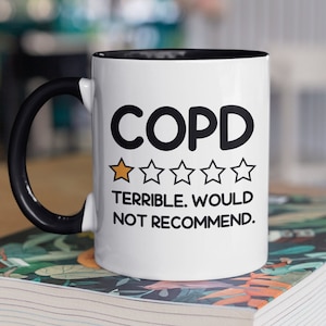 COPD Gifts, COPD Mug, Funny Chronic Obstructive Pulmonary Disease ...