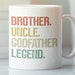 Brother Uncle Godfather Legend Mug, Godfather Gift for Uncle Brother ...