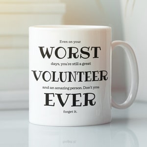 Funny Volunteer Mug, Volunteer Gifts, Worst Volunteer Ever, Best ...