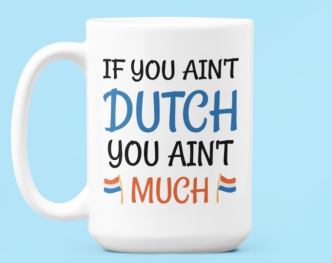 PA Dutch If You Ain't Dutch You Ain't Much Funny Pennsylvania German ...