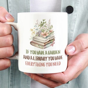 If You Have a Garden and a Library You Have Everything You Need, Book ...
