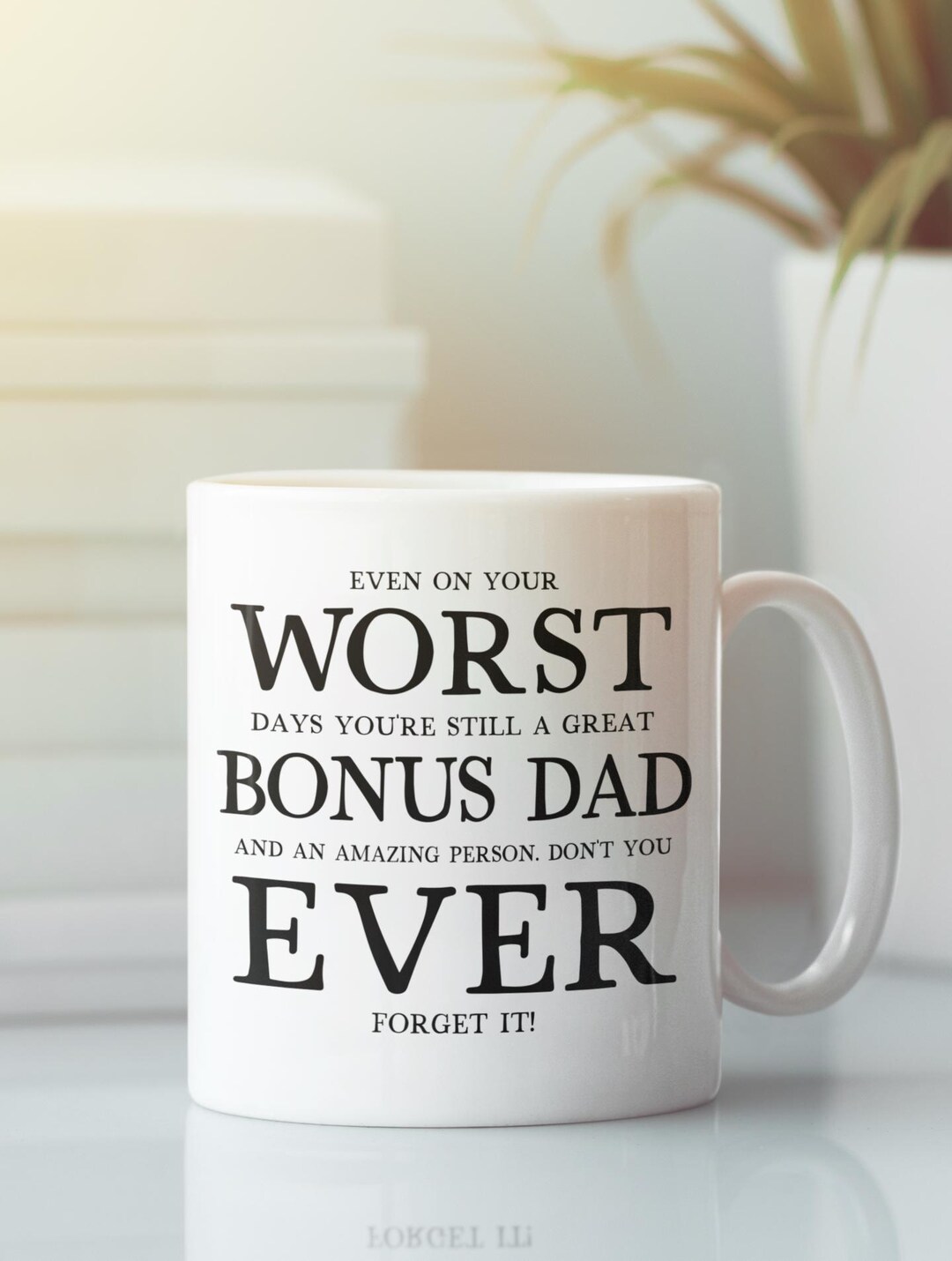 Bonus Dad Gift, Funny Bonus Dad Mug, Worst Bonus Dad Ever Coffee Mug ...