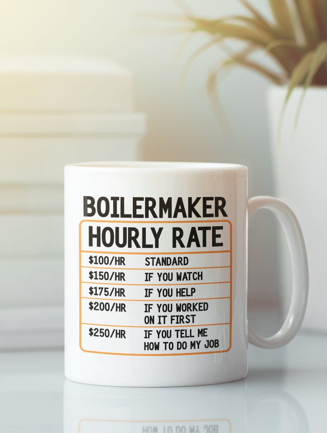 Boilermaker Gifts, Boiler Maker Mug, Boilermaker Hourly Rate Mug, Funny ...