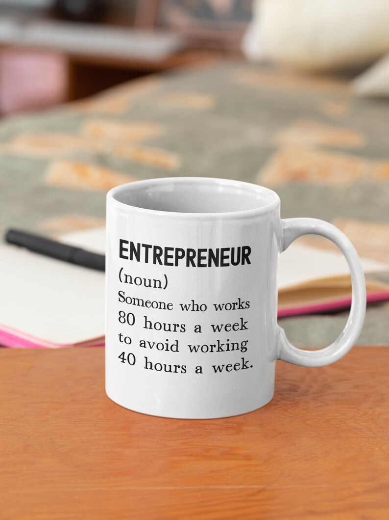 Funny Entrepreneur Gifts, Entrepreneur Mug, Business Owner Coffee Cup ...