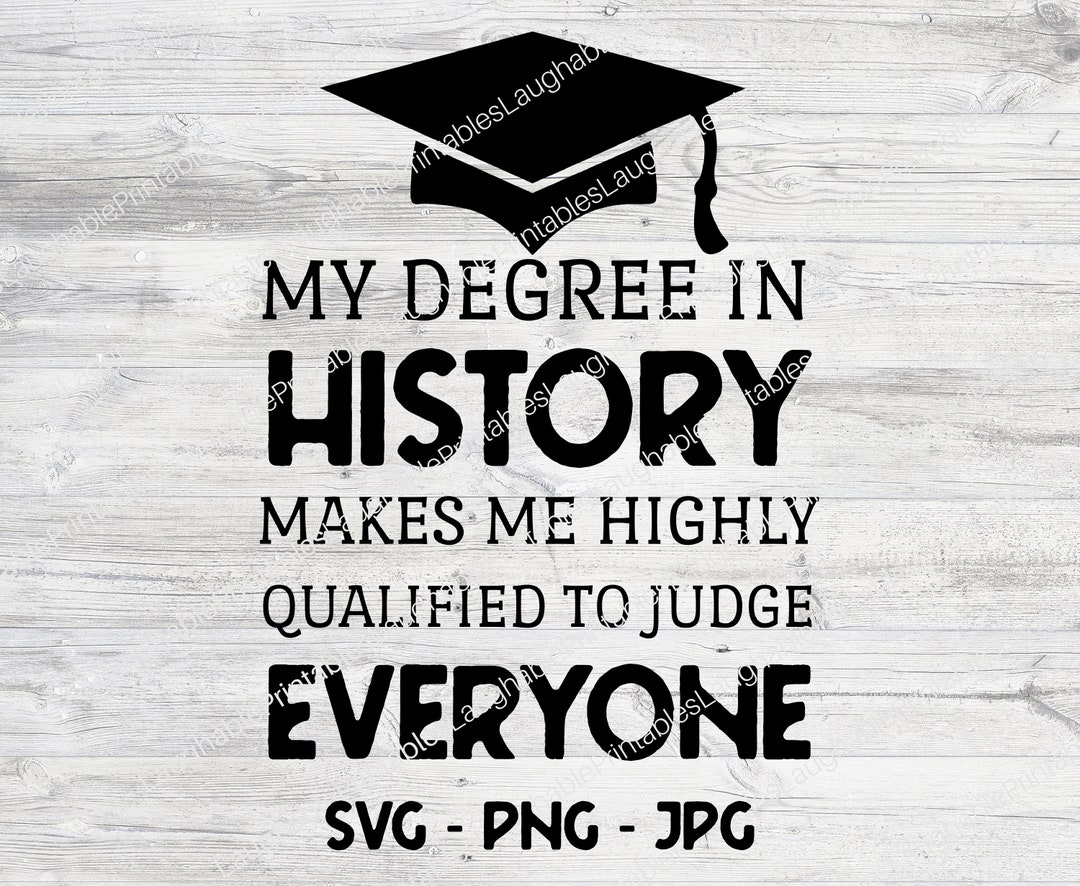 History Degree SVG, History Clipart, Png Jpg Instant Download, Cricut ...