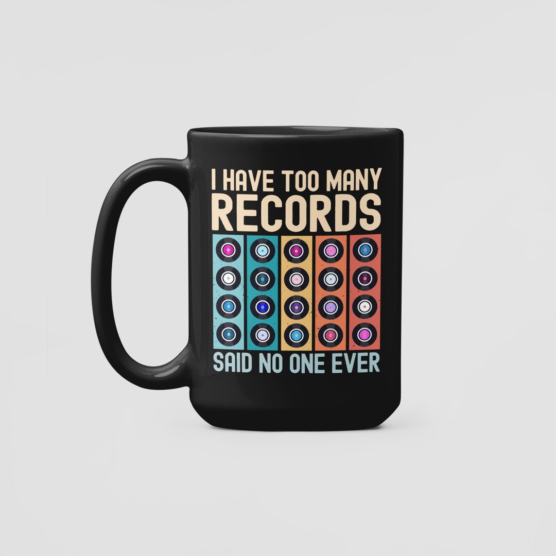 Vinyl Record Gifts, Record Collector Mug, Funny Gifts for Vinyl ...