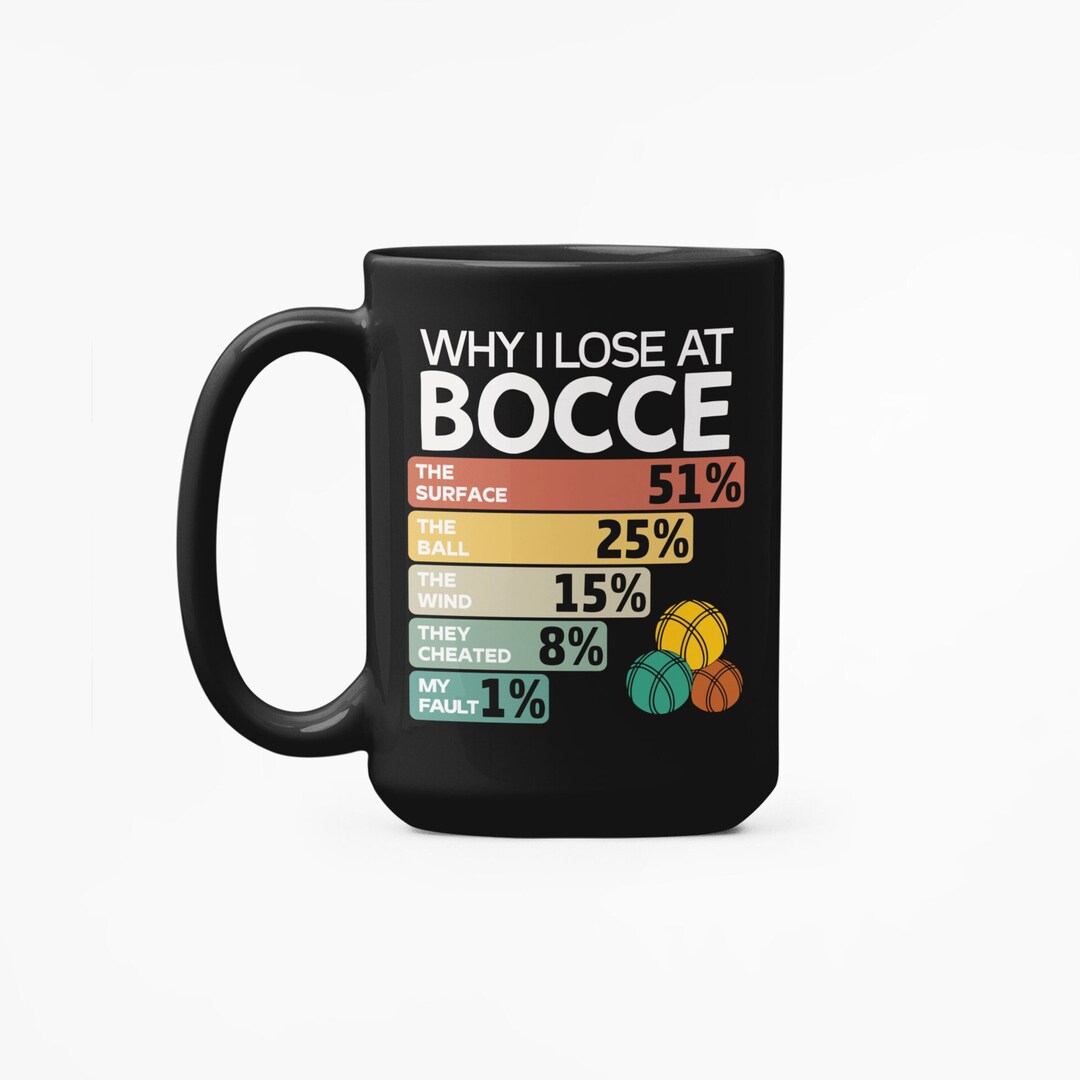 Funny Bocce Gifts, Bocce Ball Mug, Funny Presents for Bocce Lovers ...