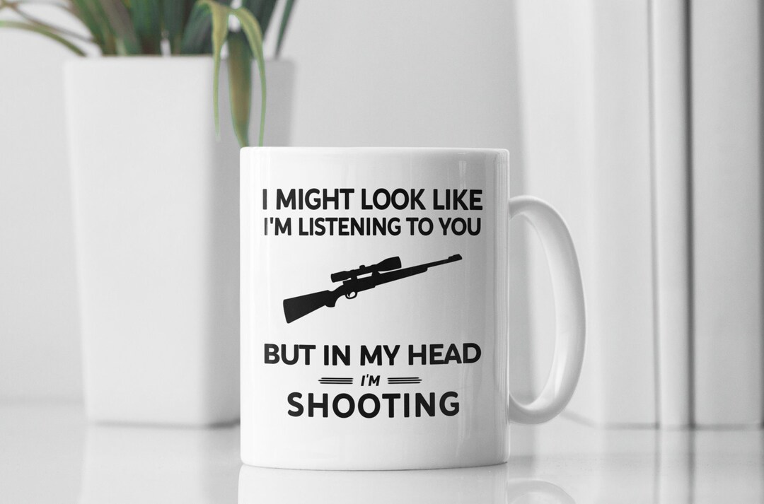 Shooter Mug, Funny Shooting Gift, Gun Lover Mug, Shotgun Mug, Hunter ...