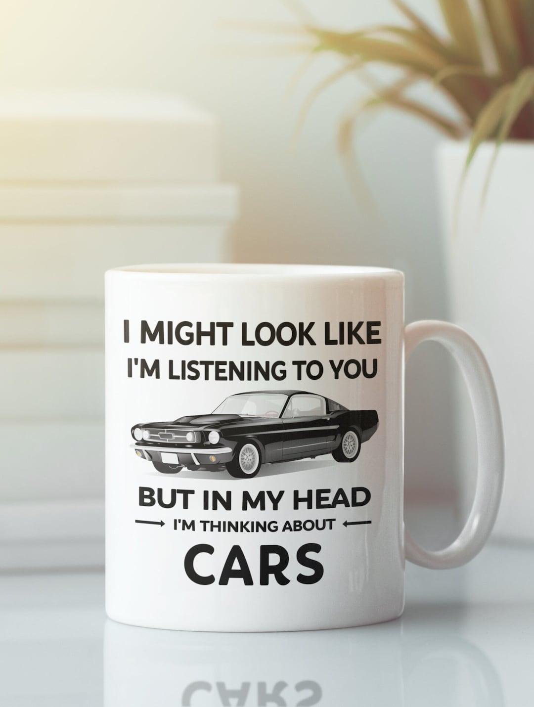 Funny Car Mug, Funny Car Lover Gift, I Might Look Like I'm Listening to ...