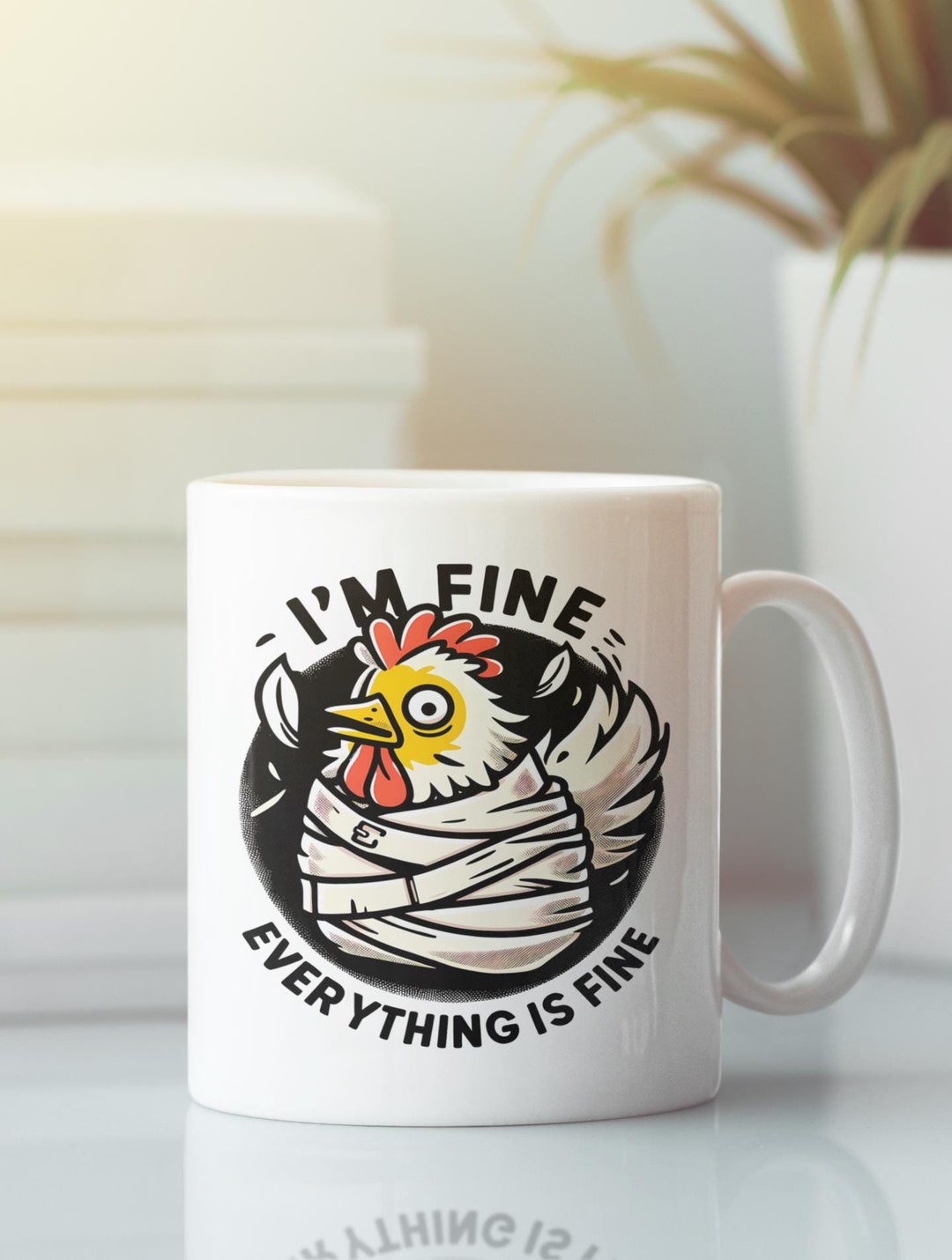 I'm Fine Everything is Fine Chicken Mug, Chicken in a Straight Jacket ...