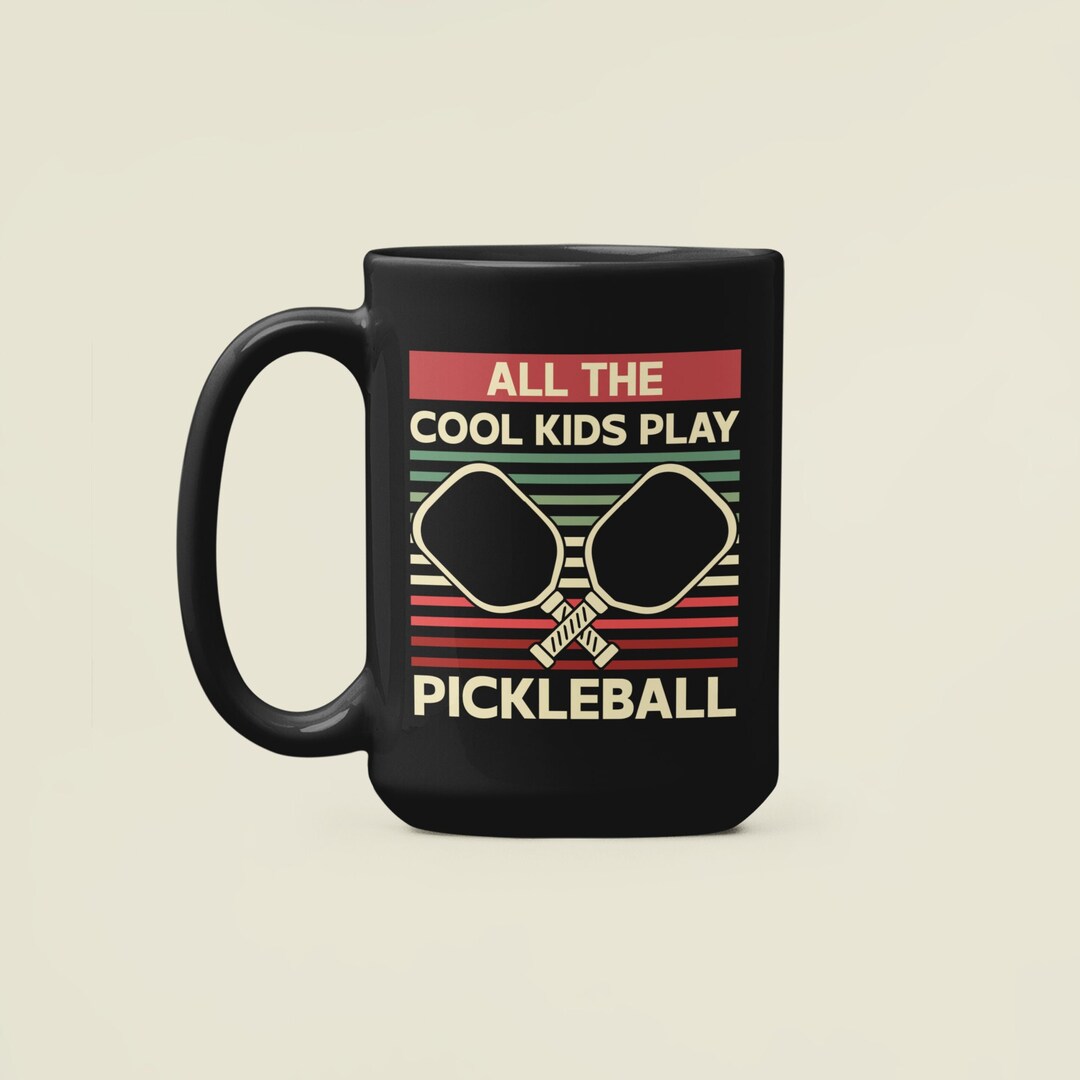 Funny Pickleball Gifts, Pickleball Lover Mug, All the Cool Kids Play ...