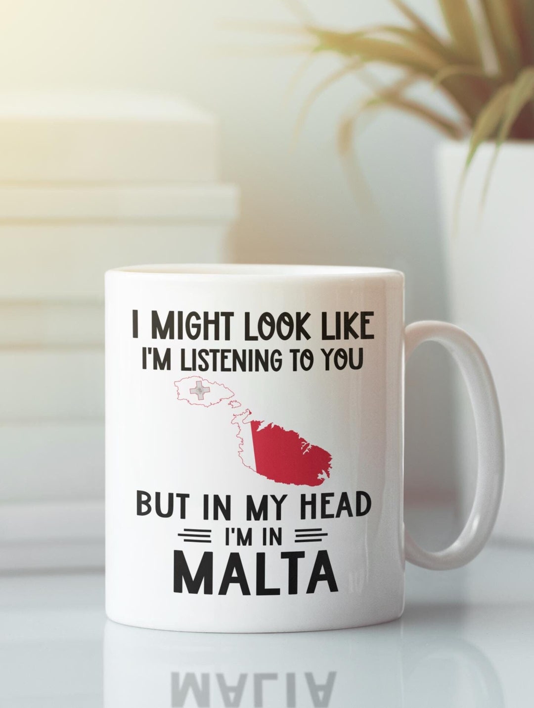 Malta Mug, Malta Gifts, Funny Malta Lover Coffee Mug, I Might Look Like ...