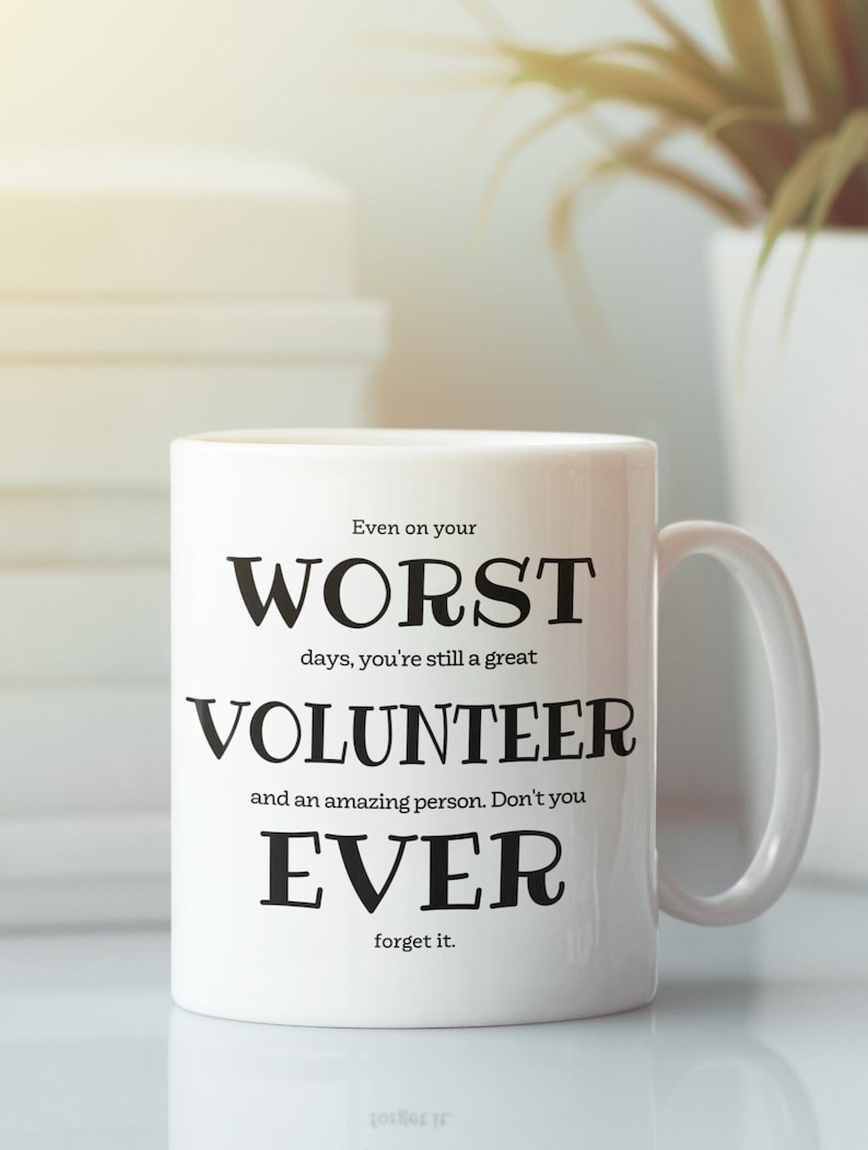 Funny Volunteer Mug, Volunteer Gifts, Worst Volunteer Ever, Best ...