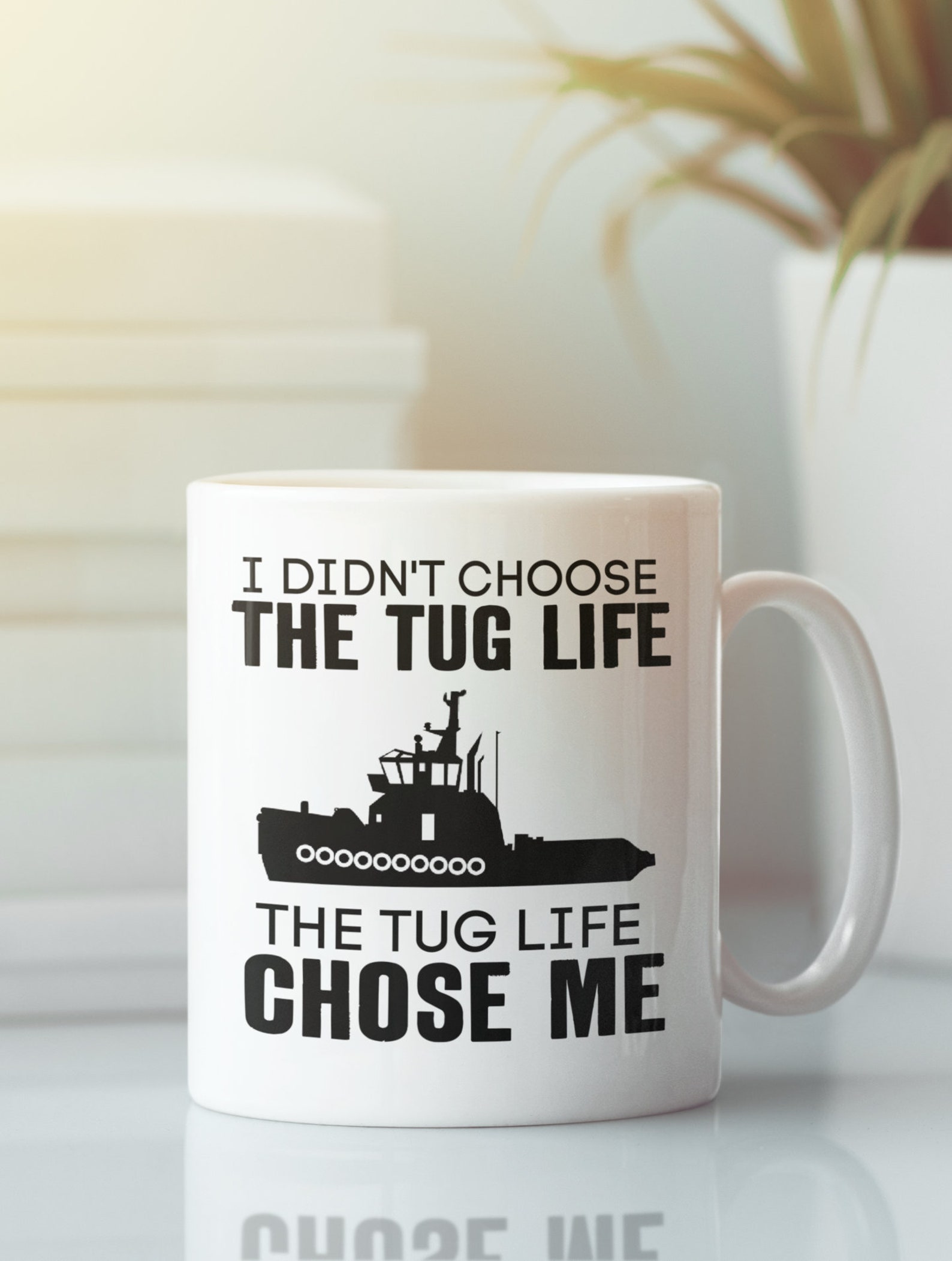 Tug Boat Mug, Towboater Gifts, I Didn't Choose the Tug Life, the Tug ...