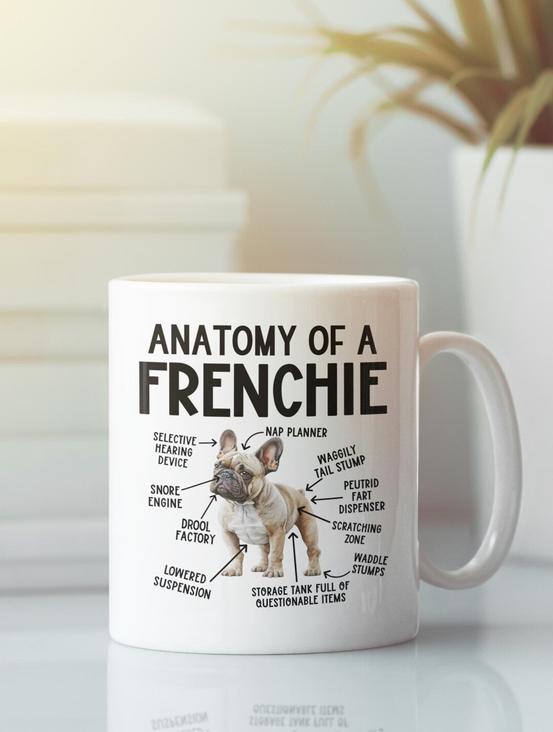 Anatomy of a Frenchie Mug, Funny French Bulldog Gifts, Bull Dog Lover ...