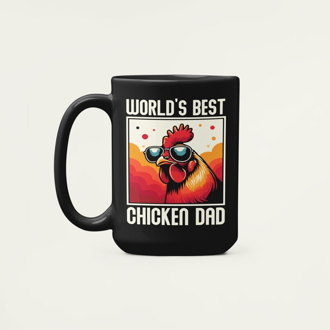 Chicken Dad Mug, World's Best Chicken Dad Gifts, Funny Rooster Father ...