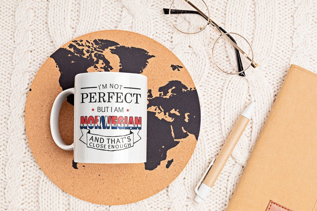 Norwegian Mugs, Norwegian Gifts, Norway Mug, I'm Not Perfect but I Am ...