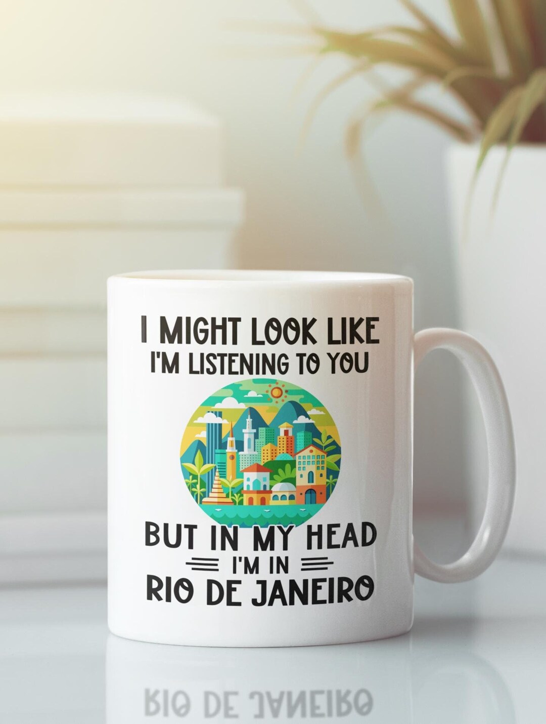 Rio De Janeiro Mug, Rio Brazil Gifts, Funny Rio Lover Coffee Cup, I ...
