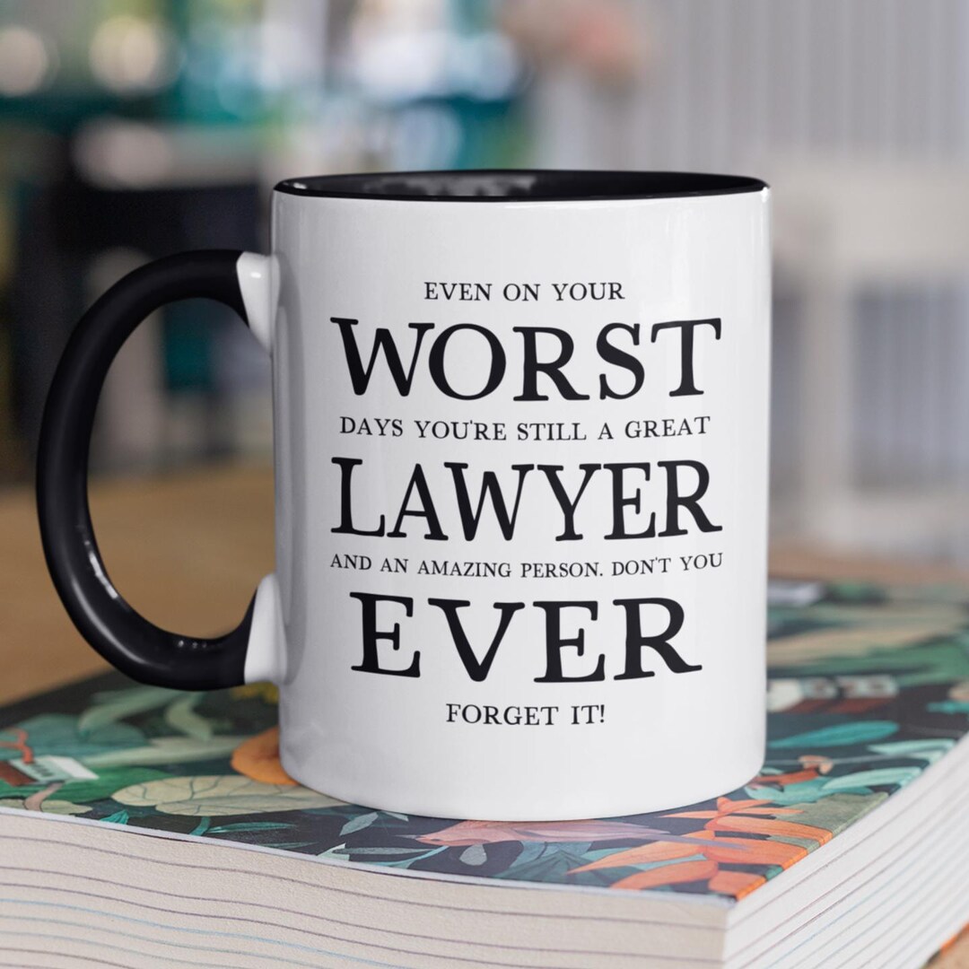 Funny Lawyer Gift, Best Lawyer Ever, Worst Lawyer Ever Mug, Attorney ...