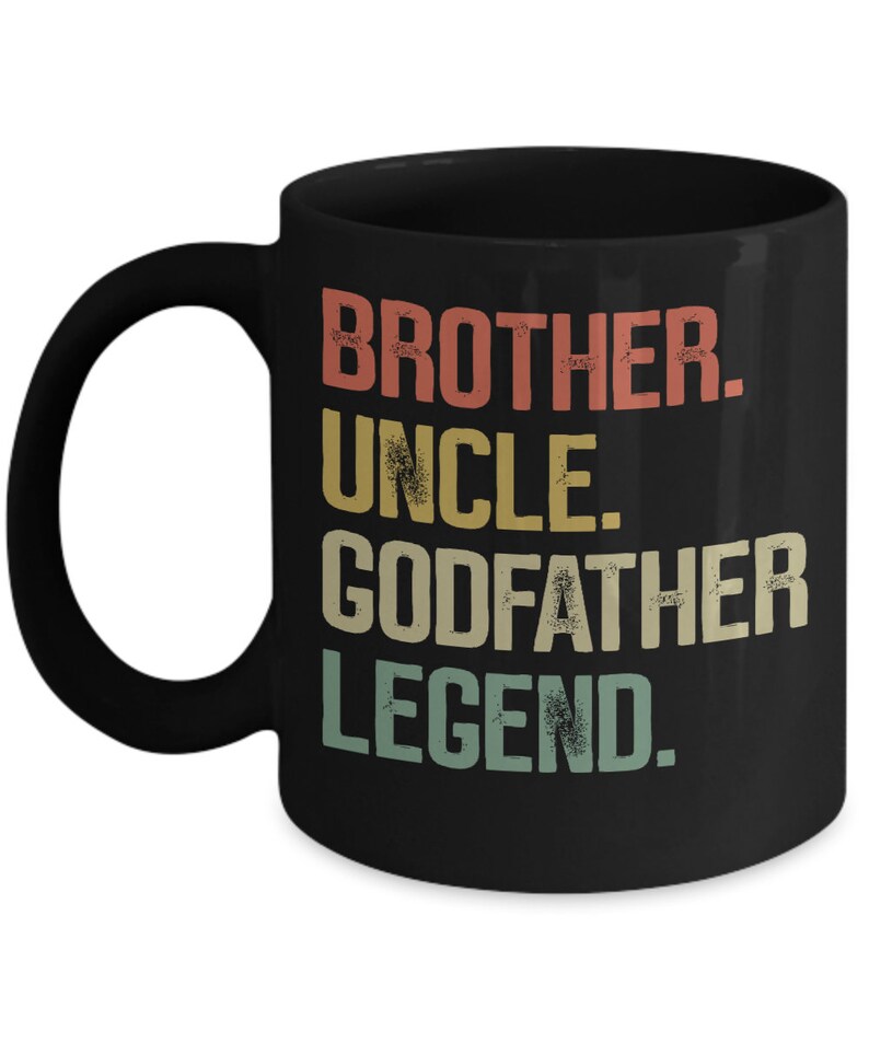 Brother Uncle Godfather Legend Mug, Godfather Gift for Uncle Brother ...