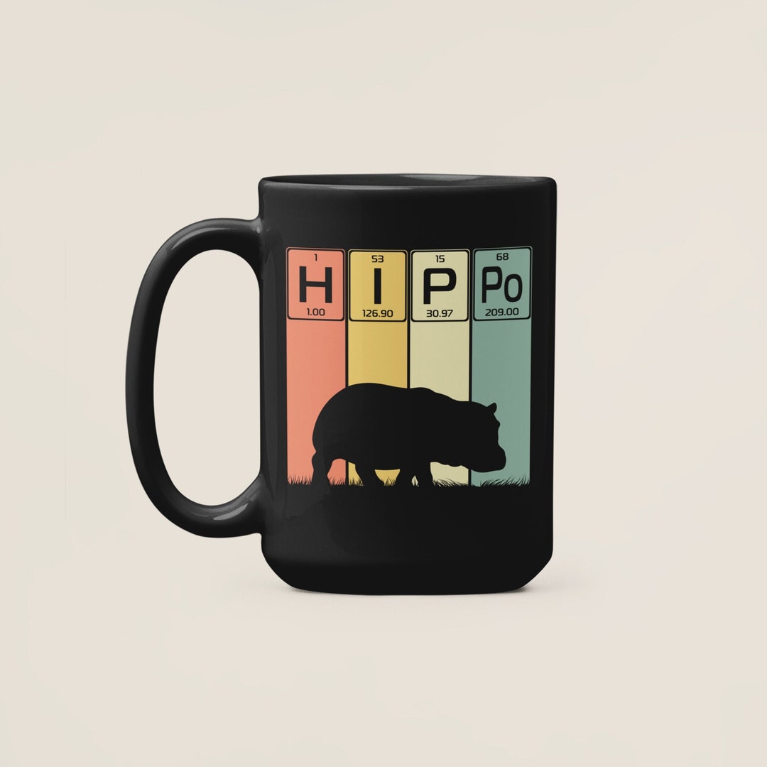 Hippo Gifts, Hippo Periodic Table Mug, Funny Hippo Chemisty Periodic ...