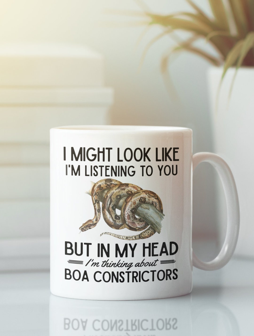 Boa Constrictor Gifts, Boa Lover Mug, Funny Boa Coffee Cup, I Might ...