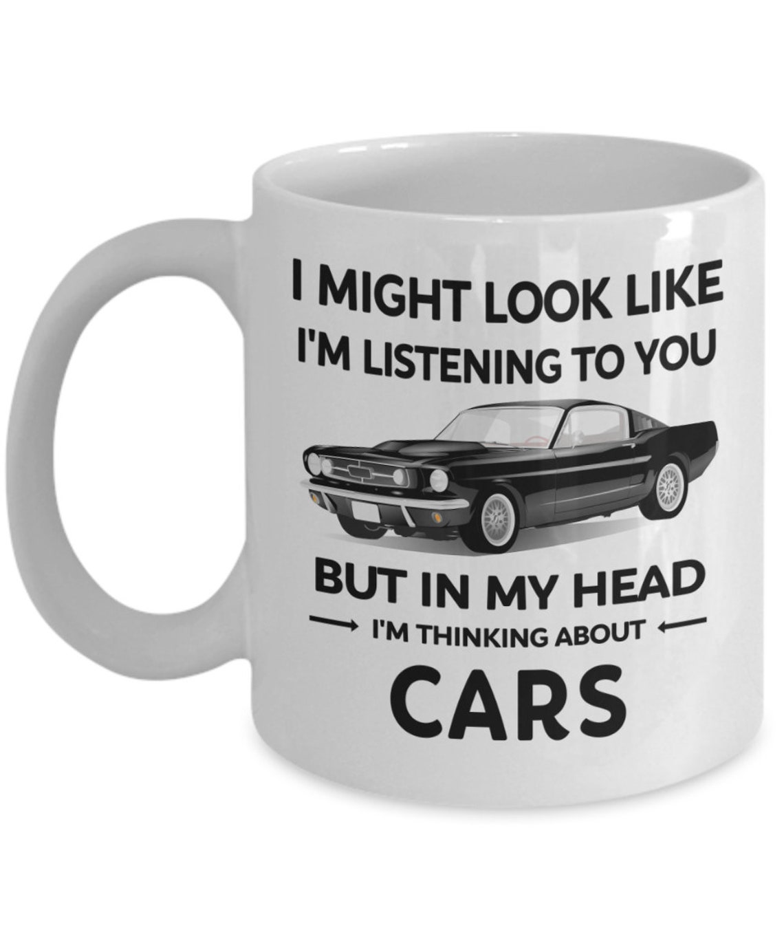 Funny Car Mug, Funny Car Lover Gift, I Might Look Like I'm Listening to ...