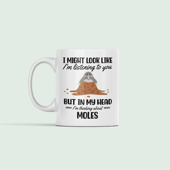 Mole Mug Mole Gifts Mole Lover Coffee Cup Funny Mole Gift - Etsy