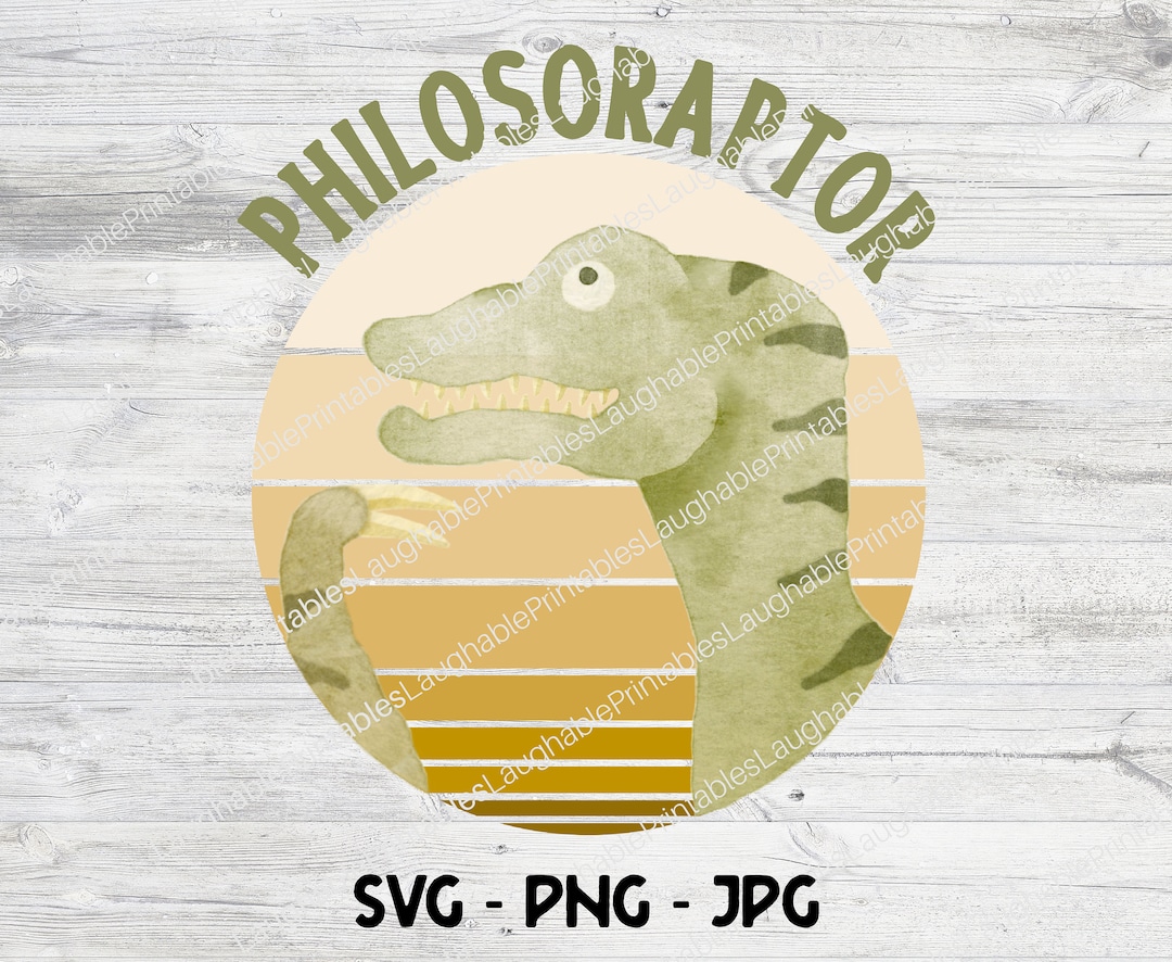 Philosophy SVG, Philosoraptor Digital Download, Funny Dinosaur Png Jpg ...