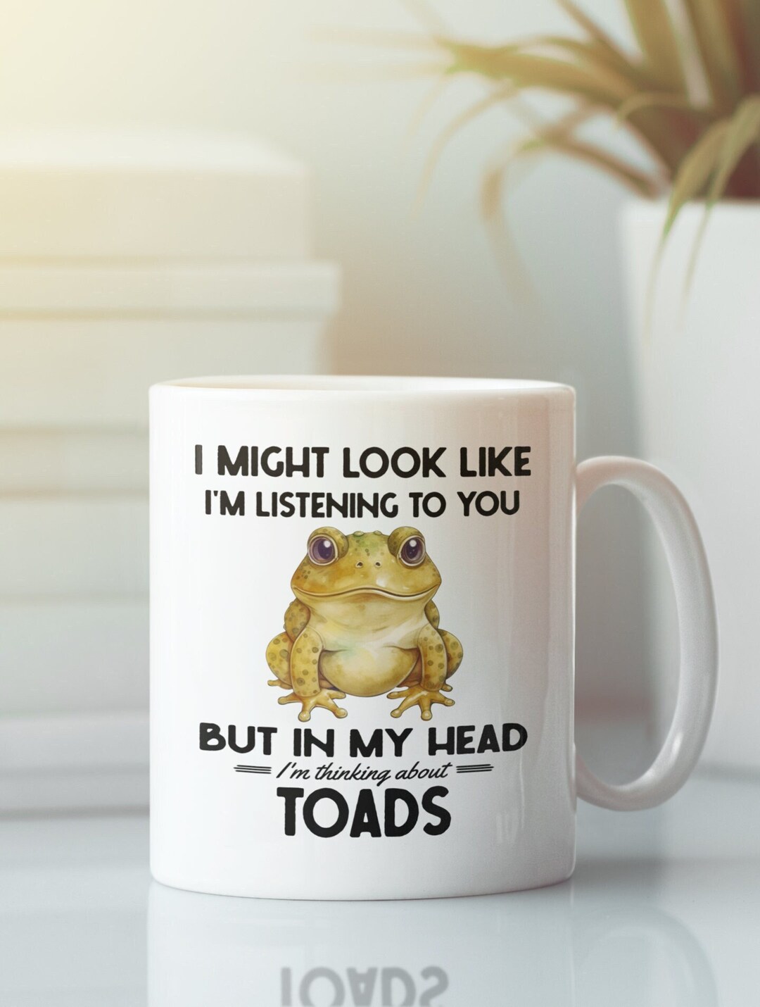 Toad Gifts, Toad Mug, Funny Toad Lover Coffee Cup, I Might Look Like I ...