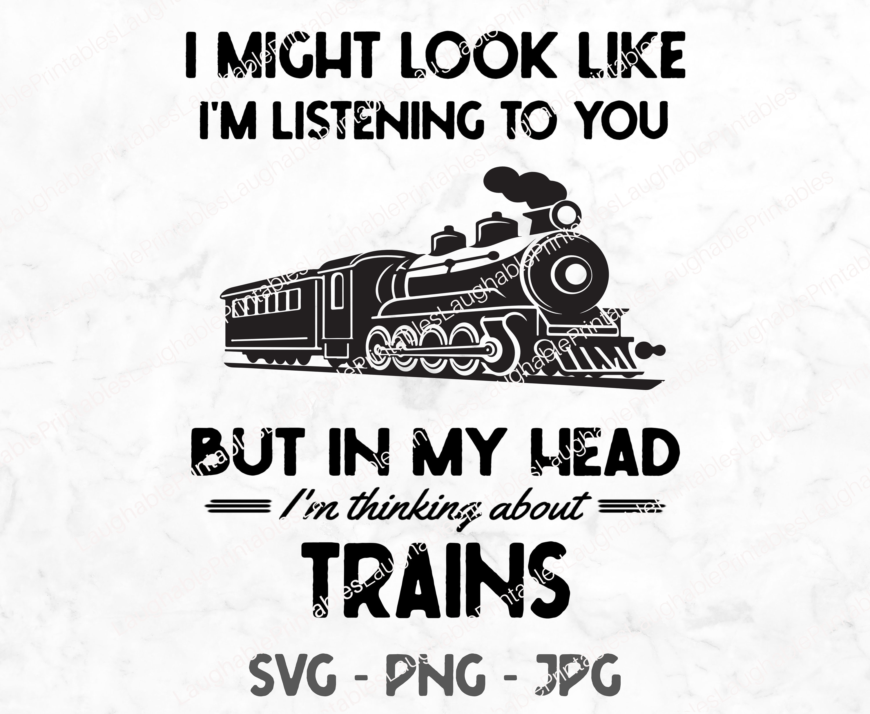 Witty Train Quotes Funny Train Sayings Etsy