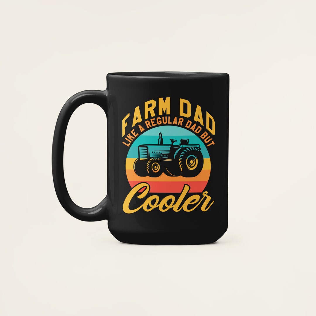 Farm Dad Mug, Farmer Father's Day Gifts, Farmer Dad Coffee Cup, Like a ...