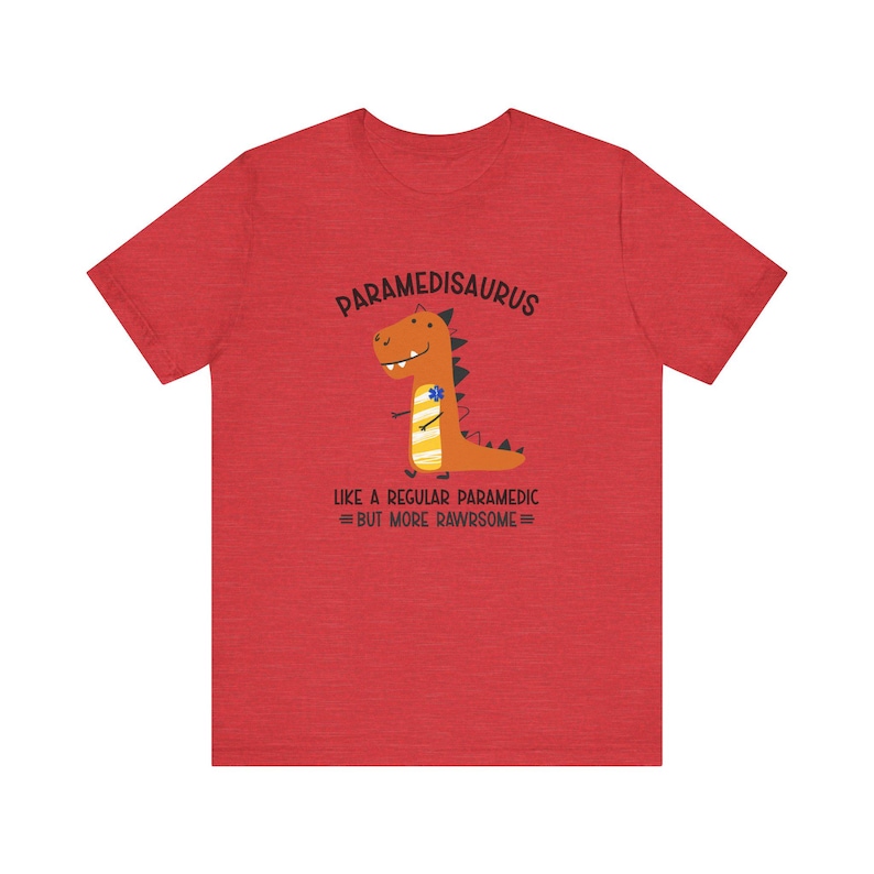 Paramedic Shirt, Paramedic Dinosaur Tee, Medical EMT T-shirt, Funny ...