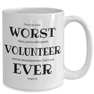 Funny Volunteer Mug, Volunteer Gifts, Worst Volunteer Ever, Best ...