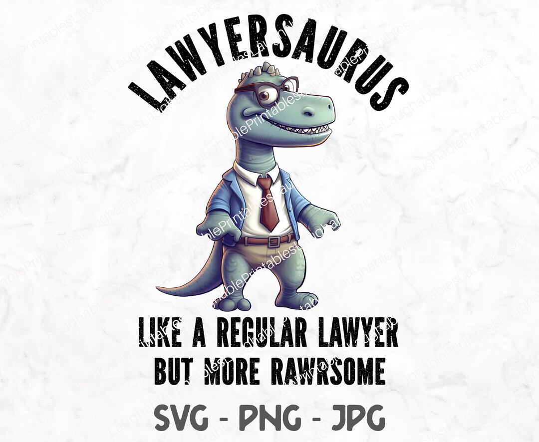 Lawyer SVG, Lawyersaurus Digital File PNG JPG, Dinosaur Cute Cricut ...