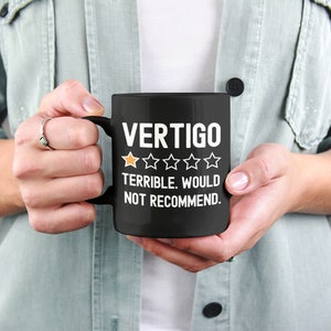 Vertigo Mug, Vertigo Gifts, Funny Vertigo Dizziness Coffee Cup, One ...