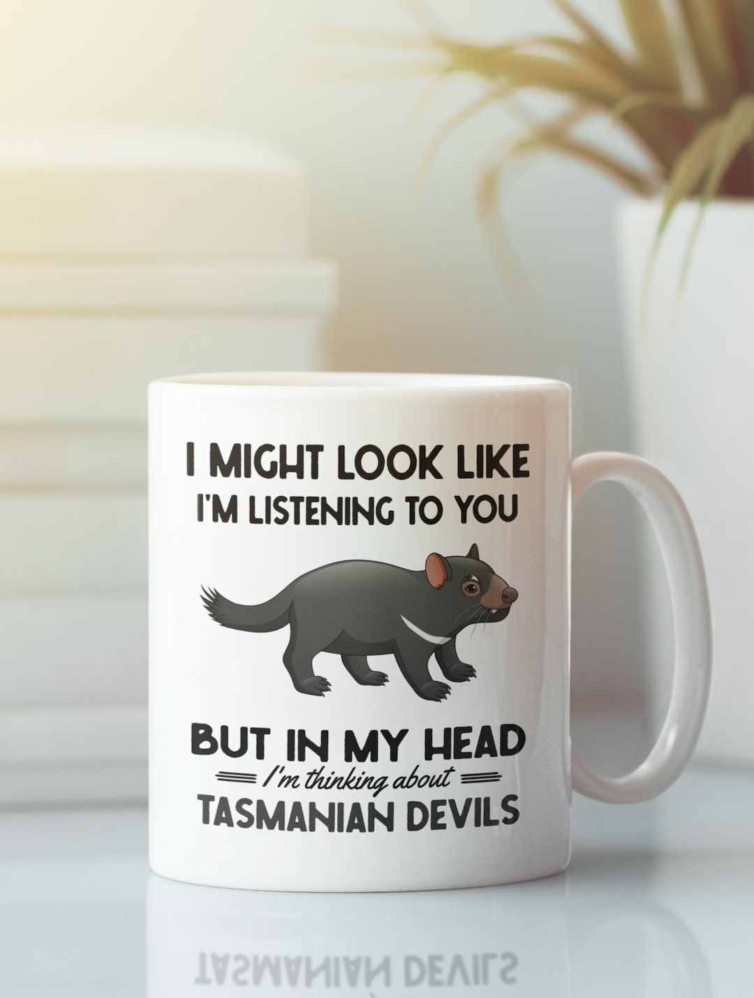 Tasmanian Devil Gifts, Tasmanian Devil Mug, I Might Look Like I'm ...