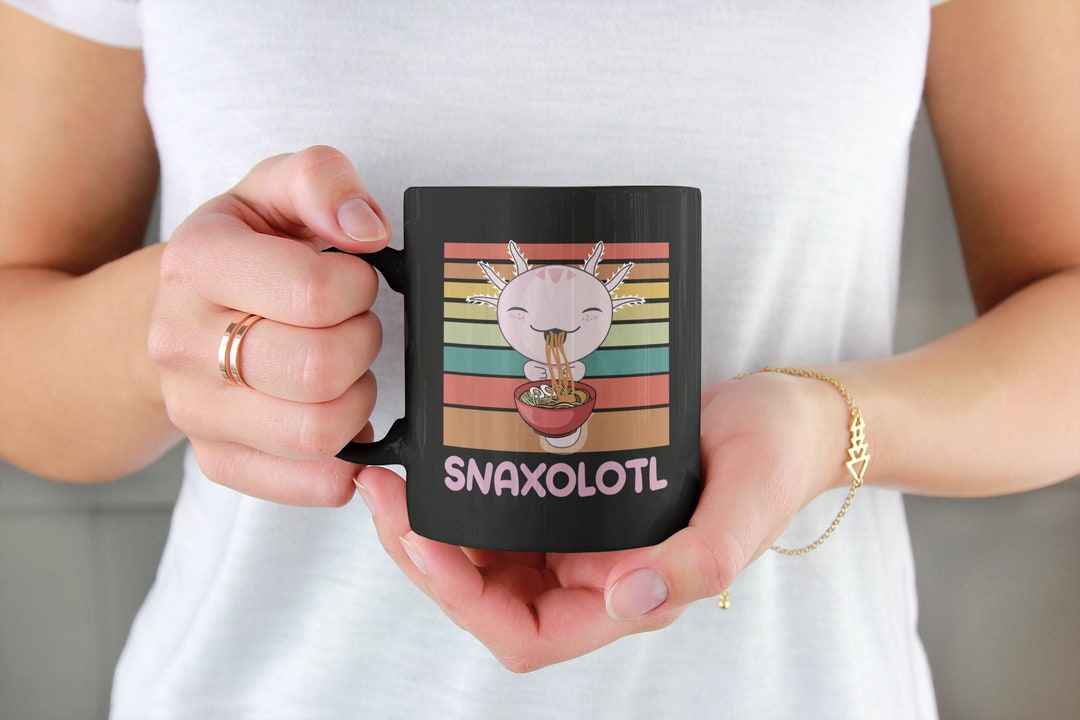 Snaxolotl Mug, Pho Ramen Mug, Axolotl Kids Gifts, Cute Axolotl Coffee ...