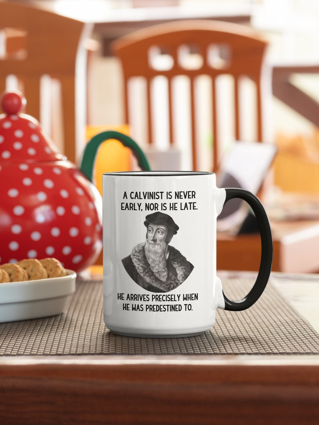 Funny Calvinist Gifts, John Calvin Mug, Predestination Reformed Coffee ...