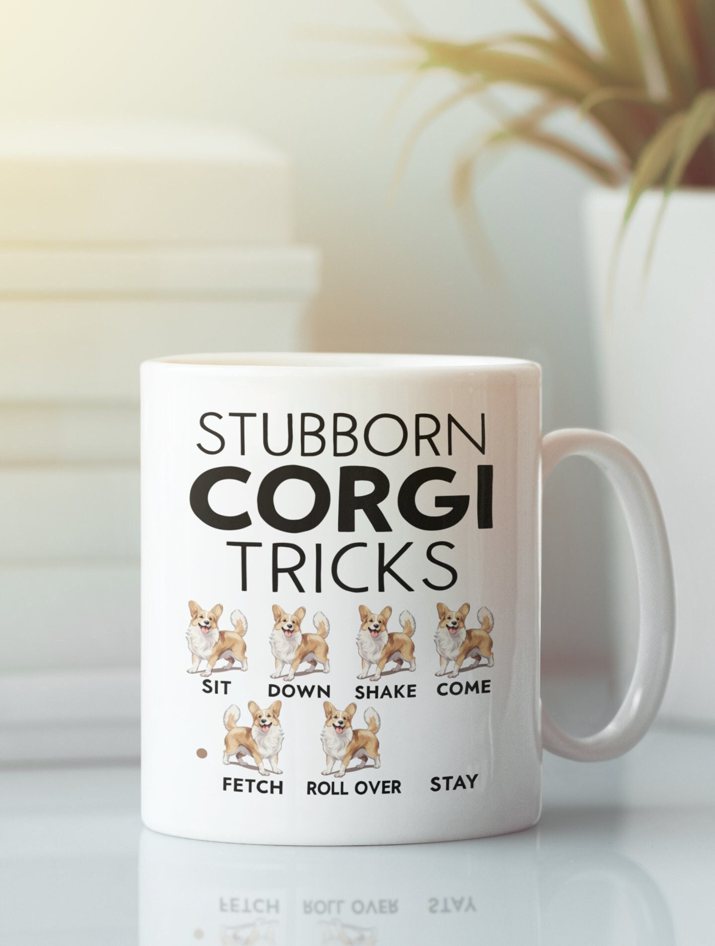 Stubborn Corgi Tricks Mug, Funny Welsh Corgi Mug, Pet Corgi Dog Coffee ...