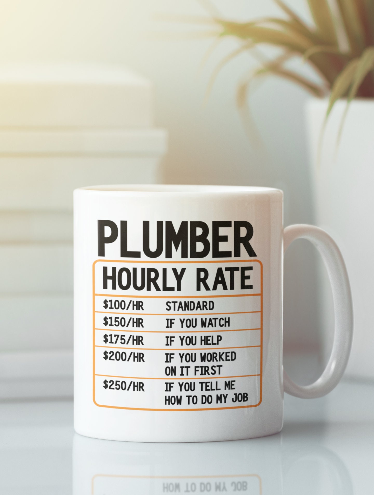 Plumber Hourly Rate Mug, Funny Plumber Gifts, Plumber Mug, Plumbing ...