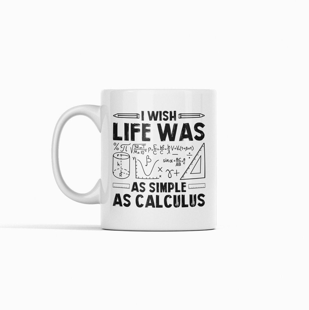 Calculus Gifts, Calculus Mug, Calculus Teacher Gifts, I Wish Life Was ...
