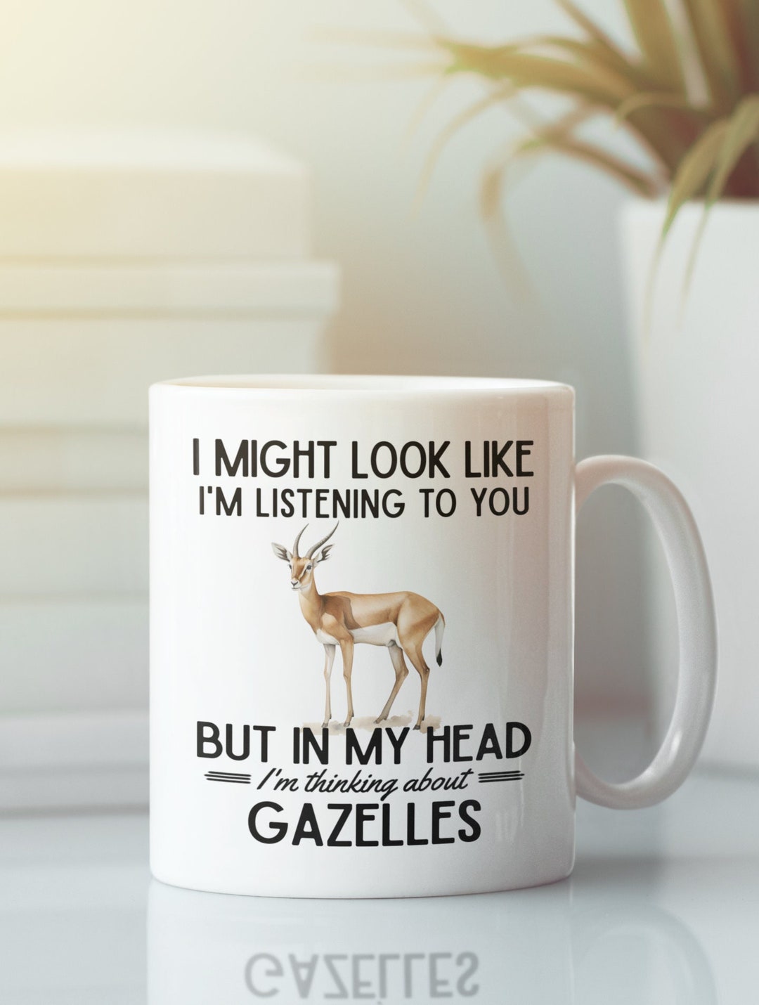 Gazelle Gifts, Gazelle Lover Mug, Funny Gazelle Coffee Cup, I Might ...