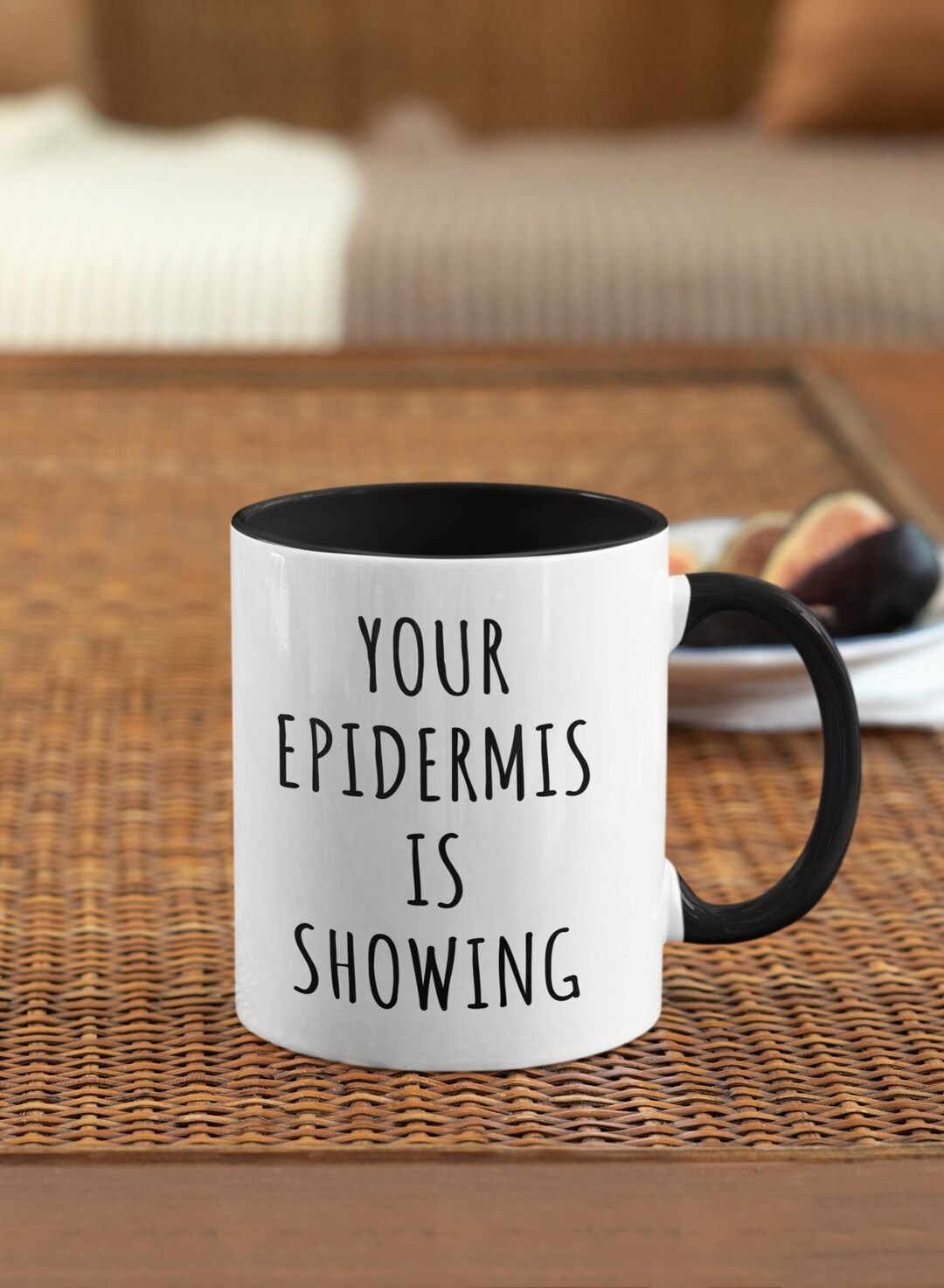 Dermatologist Gift, Dermatology Mug, Your Epidermis is Showing, Skin ...