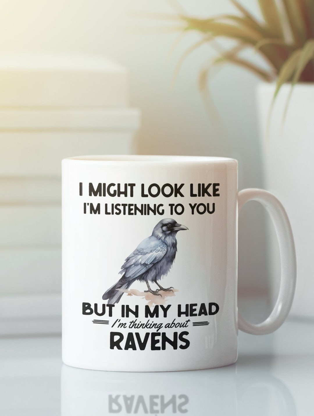 Raven Mug, Raven Gifts, in My Head I'm Thinking About Ravens, Raven ...